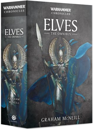 Warhammer Chronicles: Elves - The Omnibus - Warhammer Novels - Warhammer Books