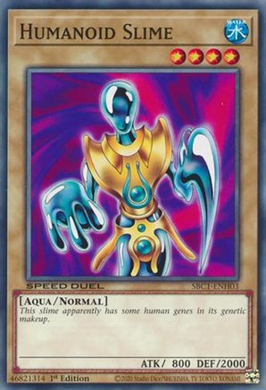 Humanoid Slime - Speed Duel: Streets of Battle City - YuGiOh