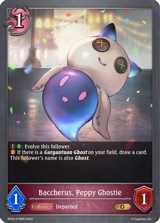 Baccherus, Peppy Ghostie - BP03: Flame of Laevateinn - Shadowverse: Evolve