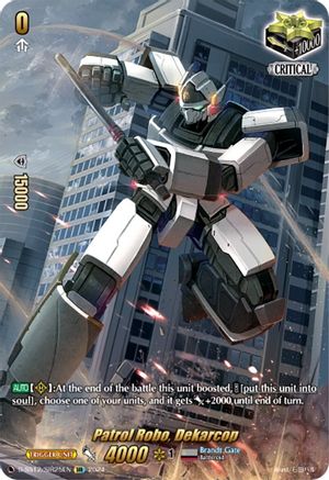 Patrol Robo, Dekarcop (SIR) - D-SS12: Triple Drive Booster - Cardfight ...