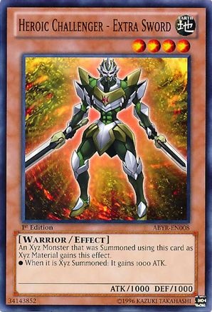 Heroic Challenger - Extra Sword - Abyss Rising - YuGiOh