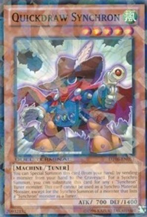 Quickdraw Synchron - Duel Terminal 6 - YuGiOh