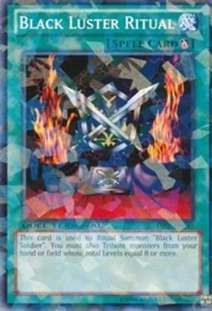 Black Luster Ritual - Duel Terminal 7 - YuGiOh