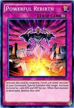 Powerful Rebirth - Crossed Souls - YuGiOh