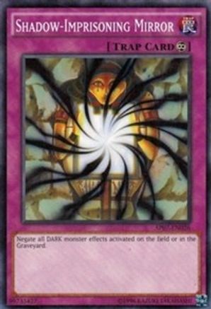 Shadow-Imprisoning Mirror - Astral Pack 7 - YuGiOh