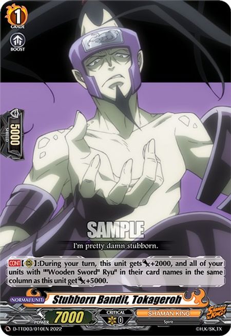 Stubborn Bandit, Tokageroh - D-TTD03: Shaman King - Cardfight Vanguard