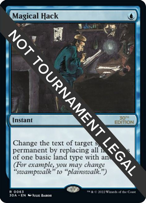 Magical Hack - 30th Anniversary Edition - Magic: The Gathering