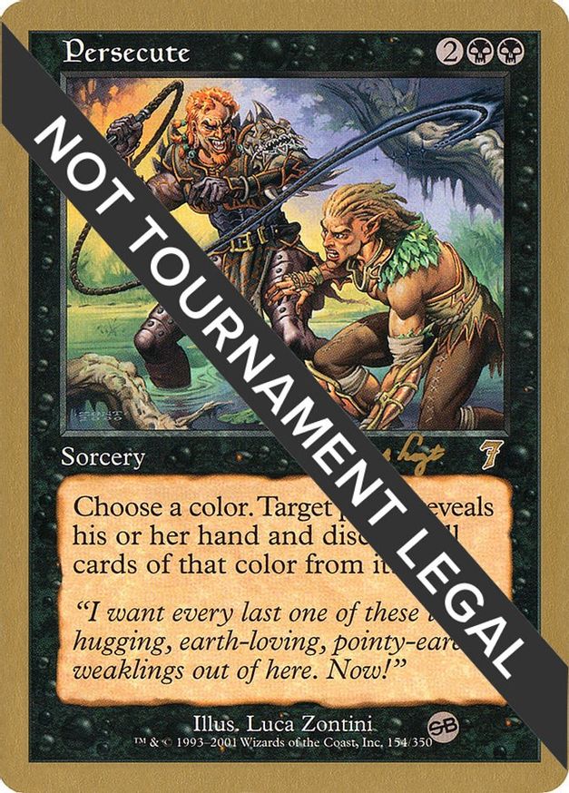 Persecute - 2001 Tom van de Logt (7ED) (SB) - World Championship Decks - Magic: The Gathering