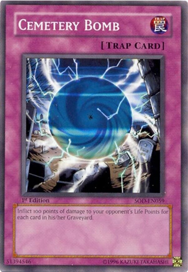 Cemetery Bomb - Soul of the Duelist - YuGiOh