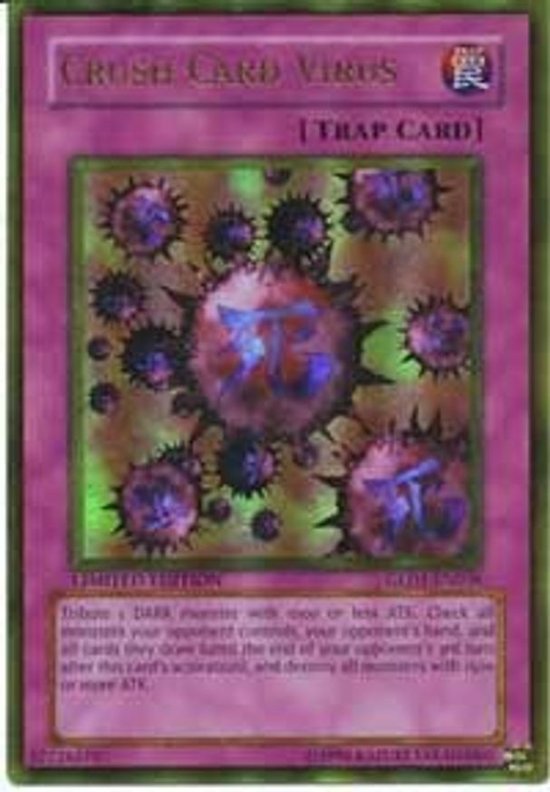 Crush Card Virus - Gold Series 2008 - YuGiOh