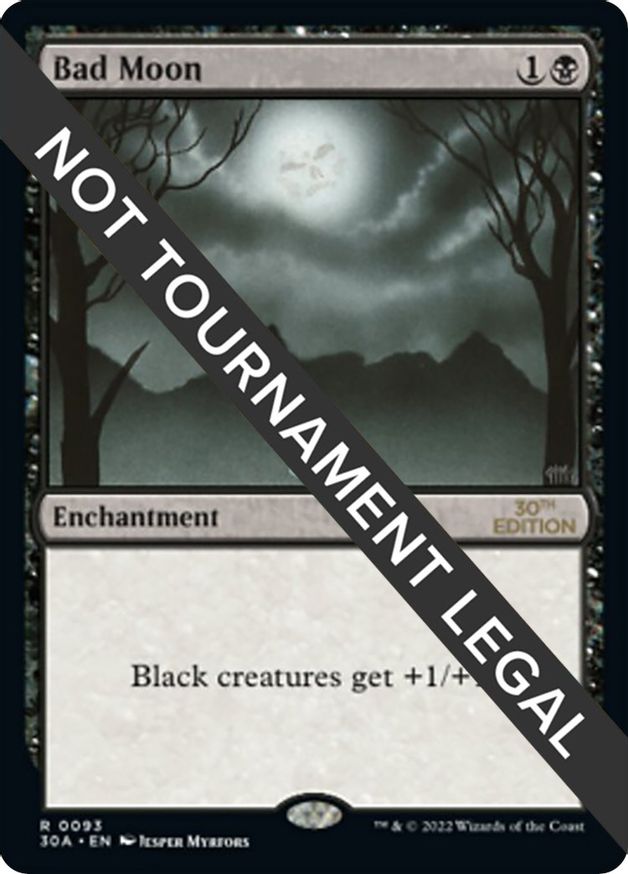 Bad Moon - 30th Anniversary Edition - Magic: The Gathering