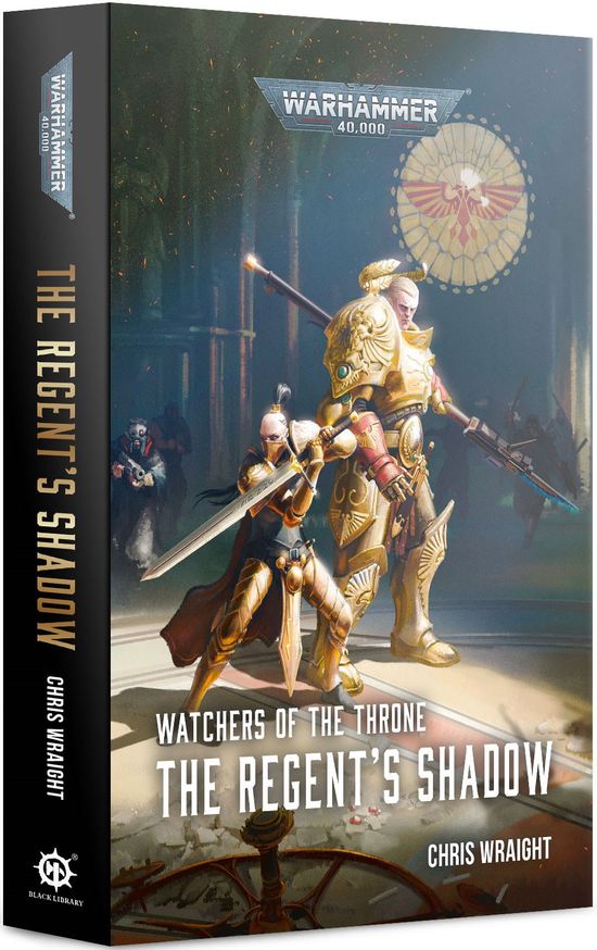 Watchers of the Throne: The Regent's Shadow - Warhammer Novels ...